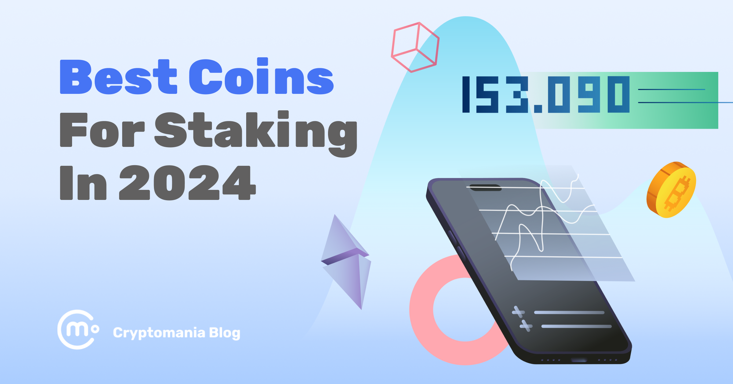 Best Staking Coins For Maximum Passive Income in 2024