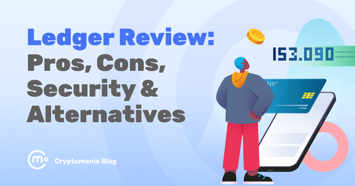 Ledger Wallet Review 2025: Pros, Cons, Security and Alternatives ...
