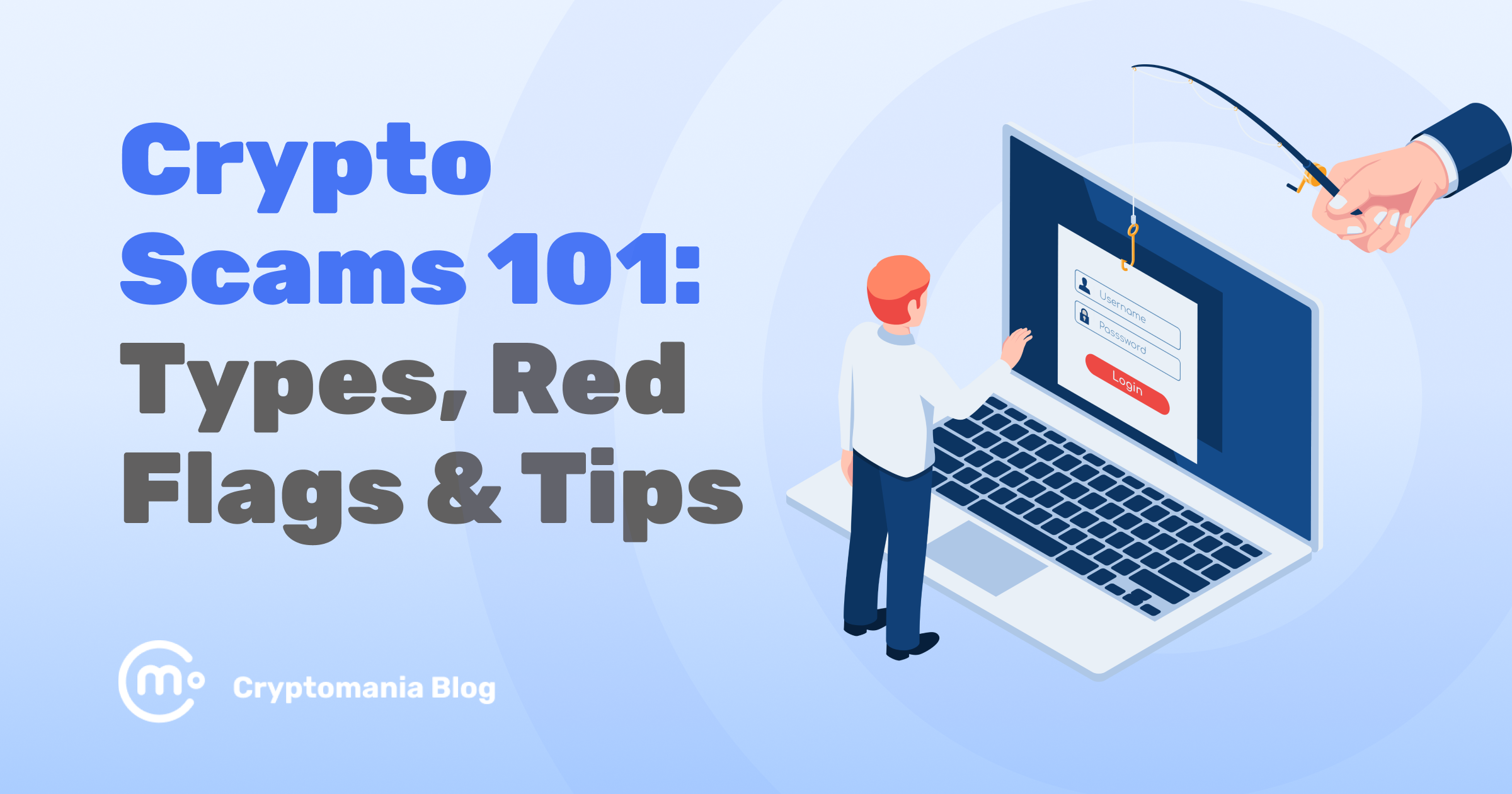 Crypto Scams: How to Spot Red Flags and Protect Your Assets - Cryptomania