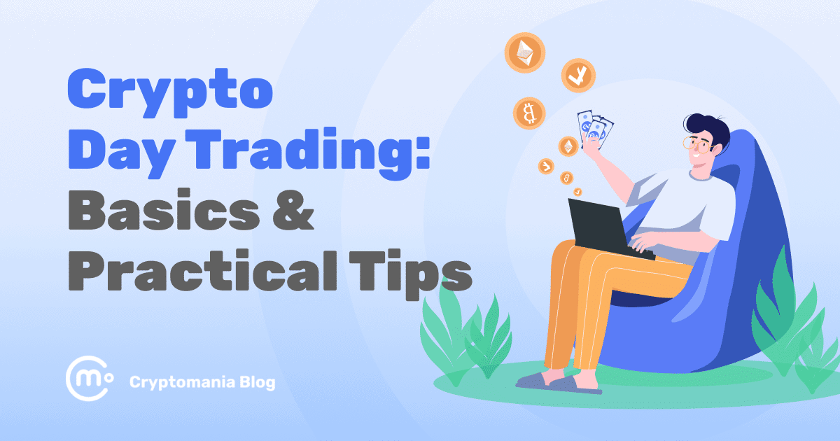 Crypto Day Trading for Beginners: Complete Guide - Cryptomania